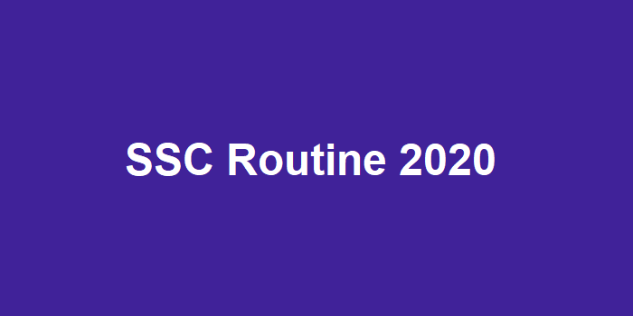 SSC Examination 2020 Routine - Edumik