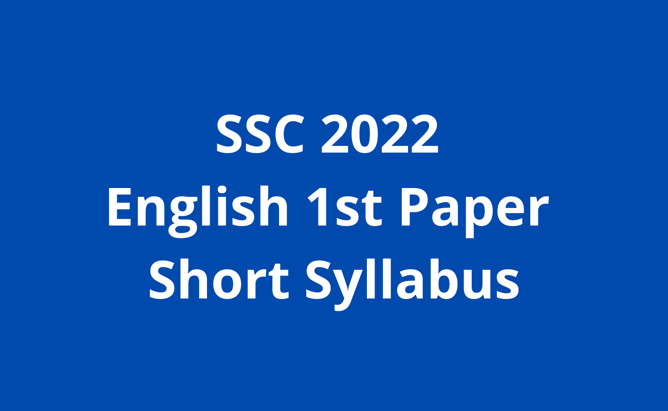 New syllabus of English 1st paper for SSC 2022 - Edumik